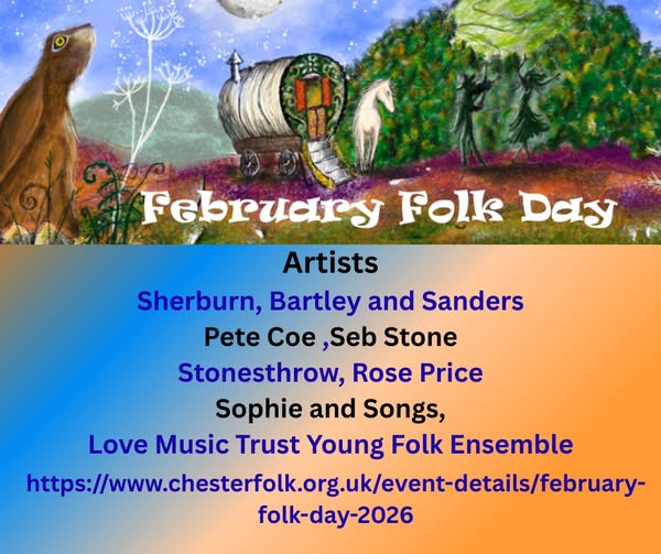 2026 Chester February Folk Day - England - Accordions Worldwide
